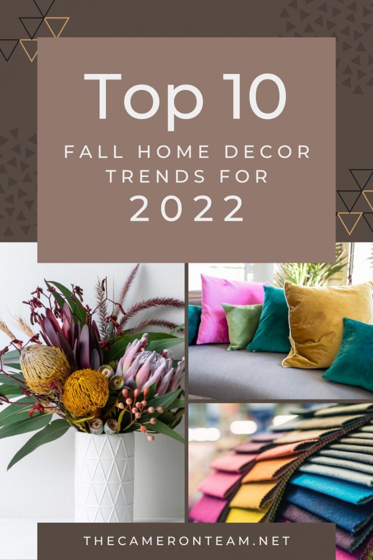 The Top 10 Fall Home Decor Trends For 2022 | The Cameron Team