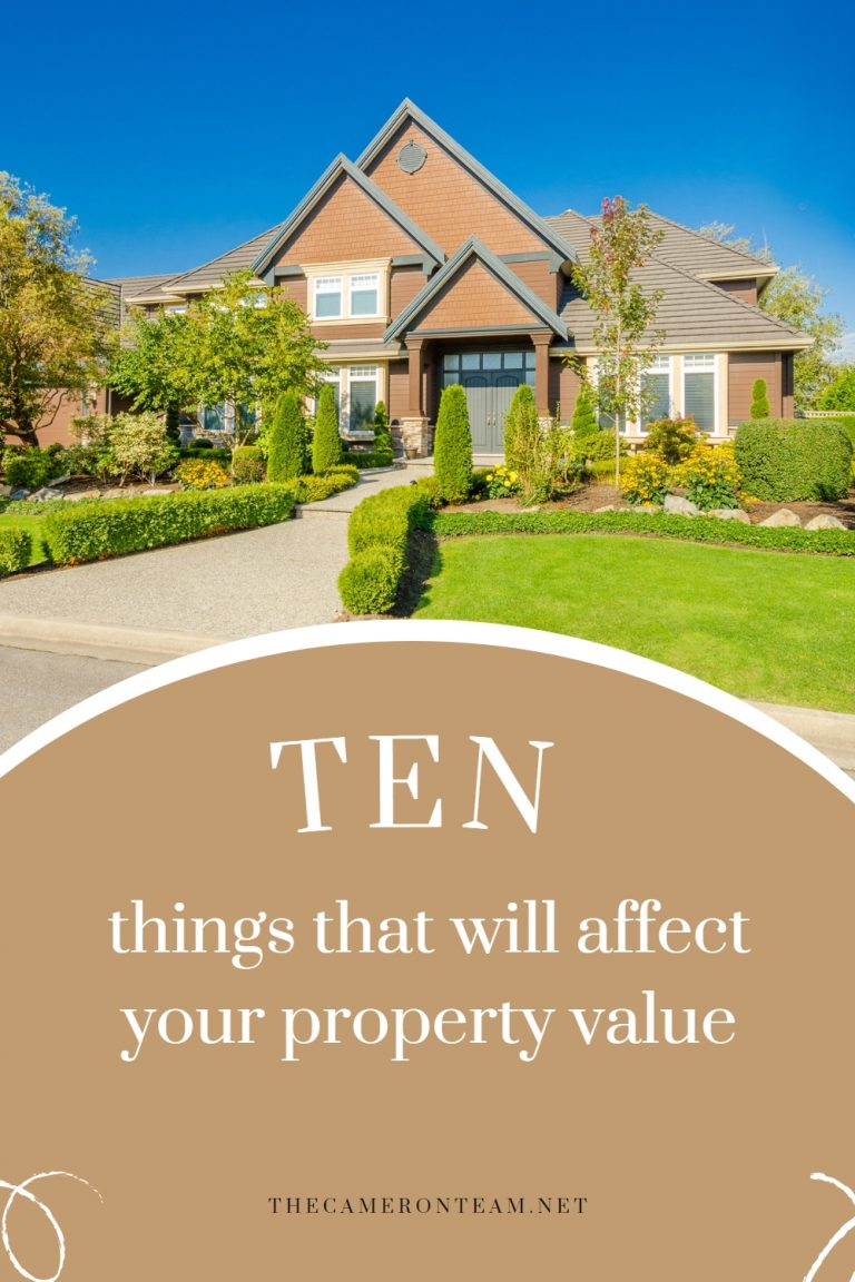 10 Things That Will Affect Your Property Value | Selling a Home